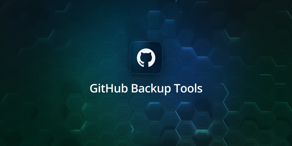 GitHub Backup Tools: Which One to Choose?