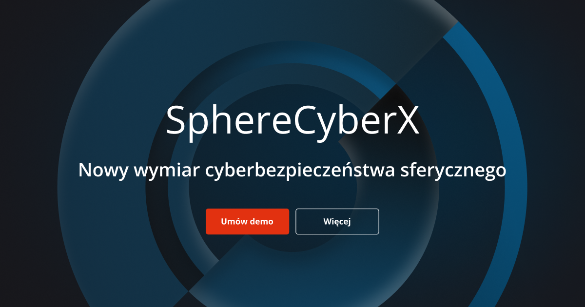 Technologia SphereCyberX | Xopero Software